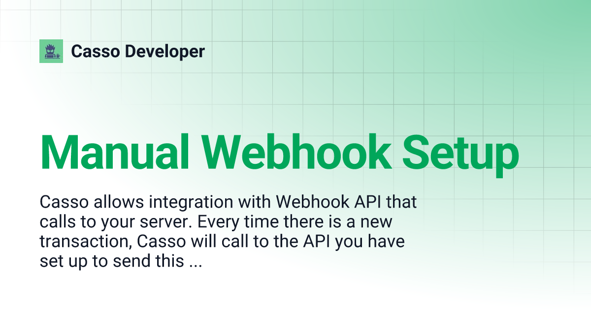 Manual Webhook Setup | Casso Developer